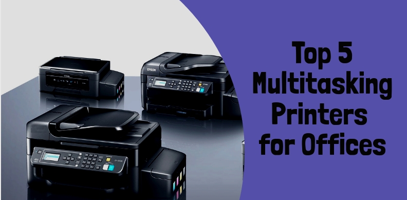 Top 5 Multitasking Printers for Offices | Techno FAQ