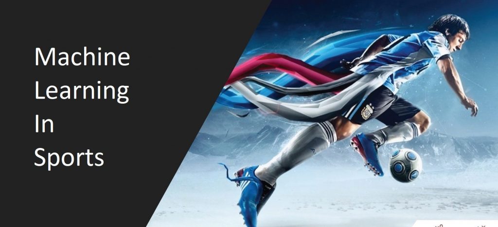 How Machine Learning will Shape the Future of Sports Industry | Techno FAQ