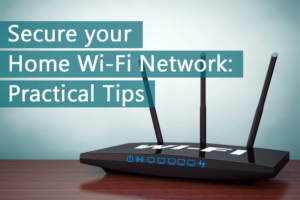 Secure your Home Wi-Fi Network: Practical Tips | Techno FAQ