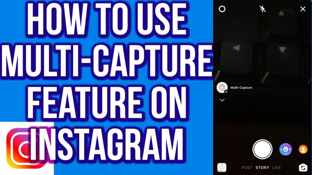 Instagram Stories: Learn Using Multi Capture Function | Techno FAQ